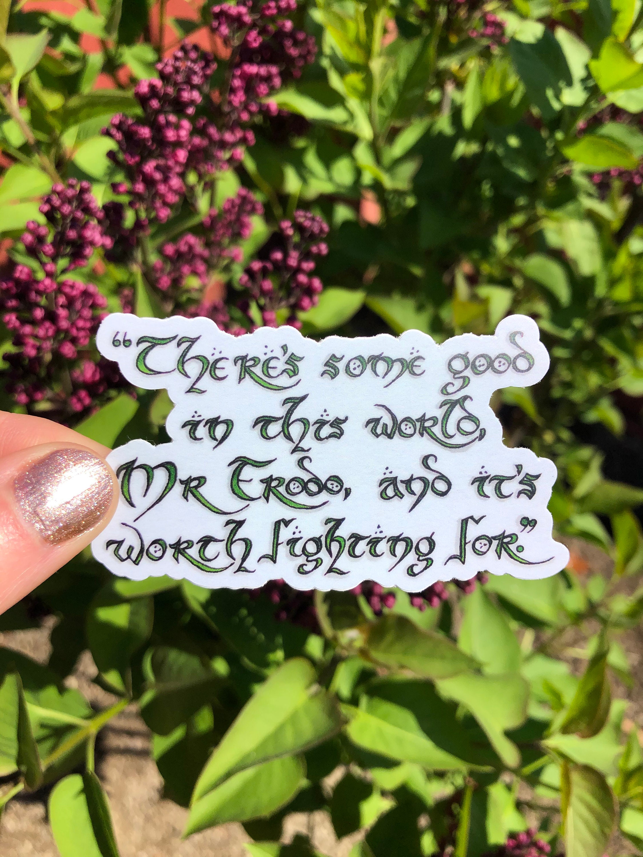 Lord of the Rings Hobbit Quote Vinyl Sticker With Original Hand ...