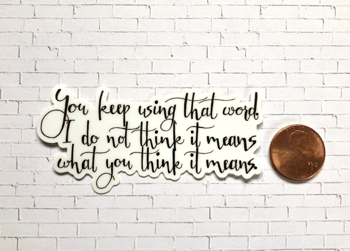 Inigo Montoya Princess Bride Quote Waterproof Vinyl | Etsy