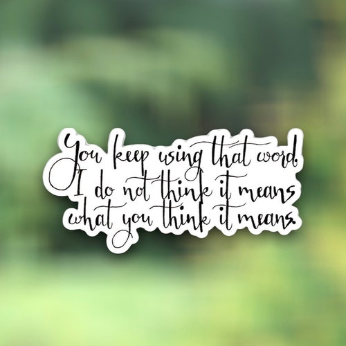 Inigo Montoya Princess Bride Quote Waterproof Vinyl | Etsy