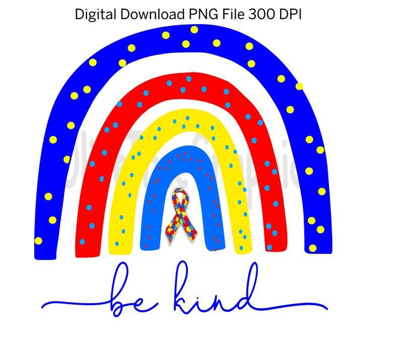 Autism Awareness Rainbow PNG: Be Kind Sublimation Design (digital ...