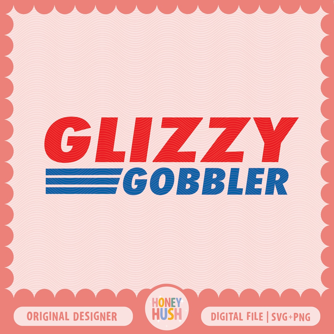 Glizzy Gobbler SVG PNG | Costco Hot Dog | Funny Cut File | Costco File ...