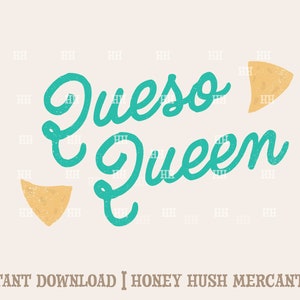 Queso Queen PNG | Retro Queso Lover SVG | Sublimation and Cutting File ...