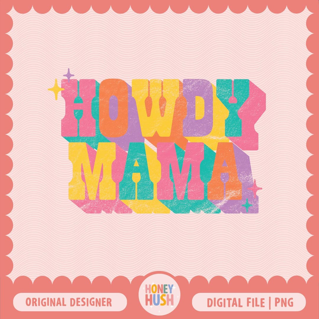 Howdy Mama PNG | Rainbow Western Design | Colorful Cowgirl Sublimation ...