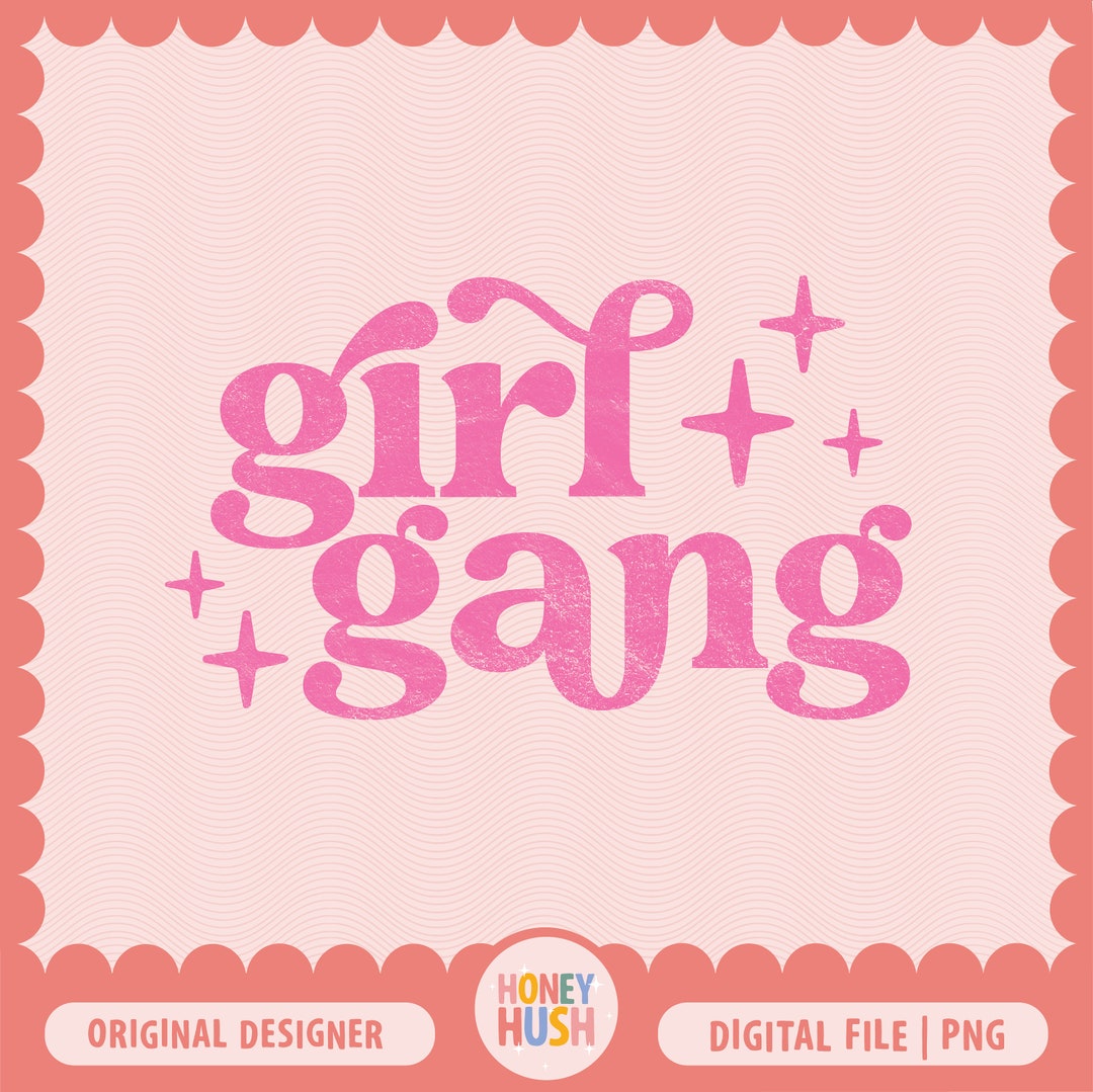 Girl Gang PNG | Retro Girly PNG | Teen Girls File | Girl Mom ...