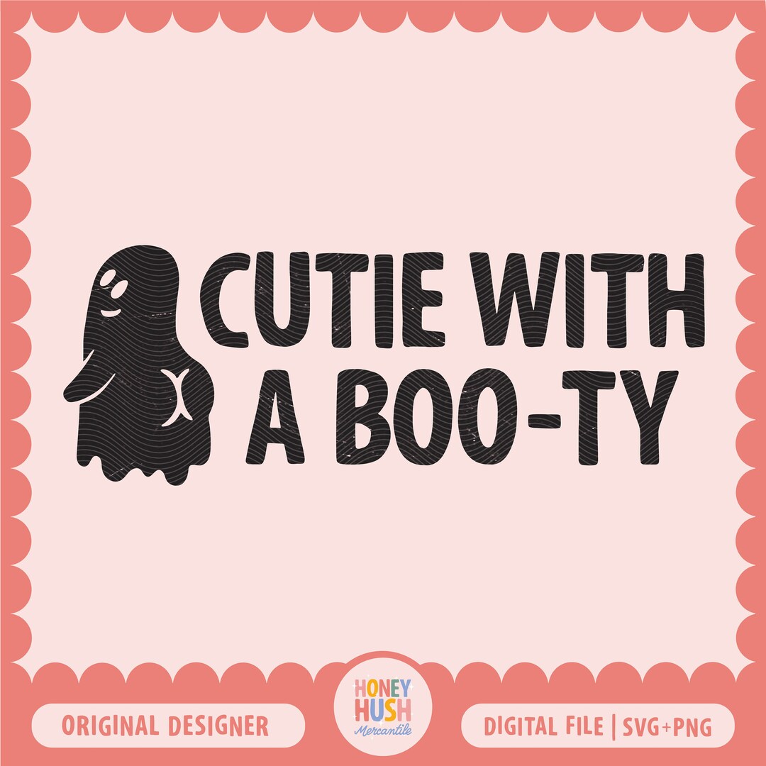 Cute Ghost Booty SVG PNG | Funny Halloween Cut File | Happy Ghost ...
