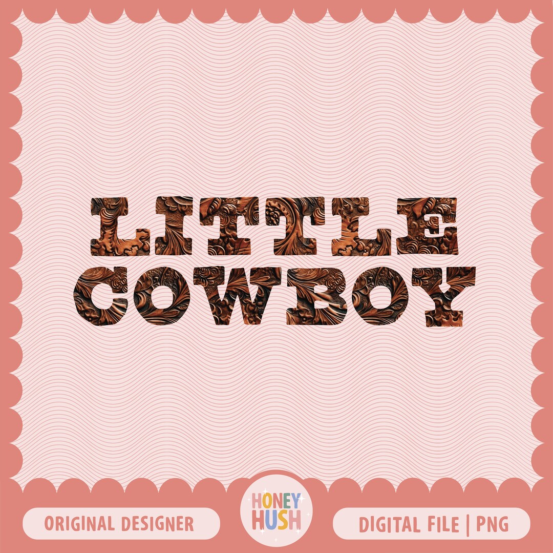 Little Cowboy PNG | Tooled Leather Western Boys Sublimation File ...