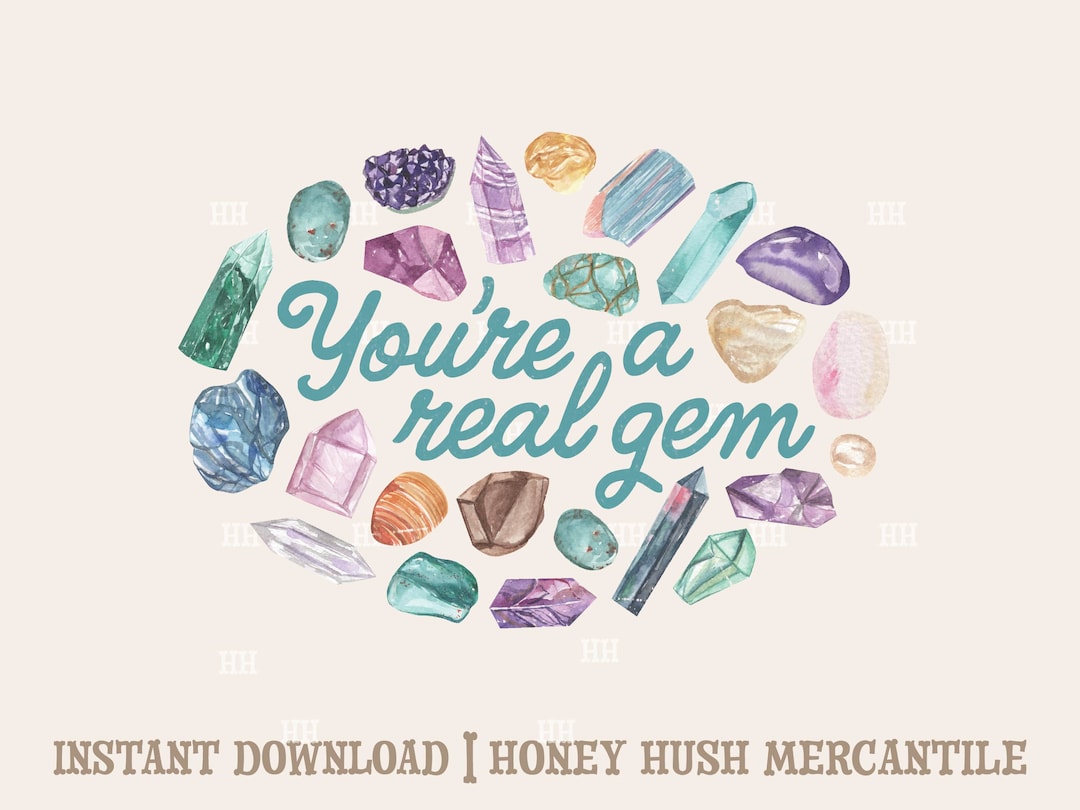 You're a Real Gem PNG | Healing Crystal Precious Gem Affirmation ...