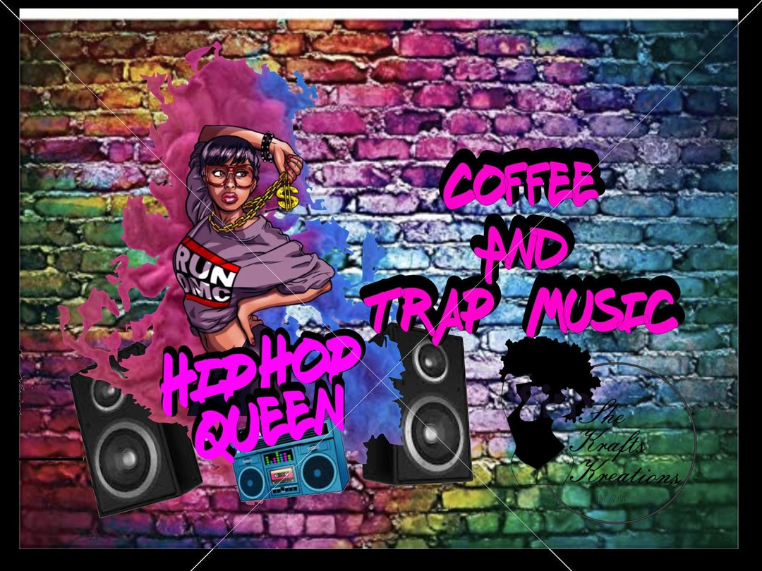 Coffee and Trap Music QUEEN PNG - Etsy