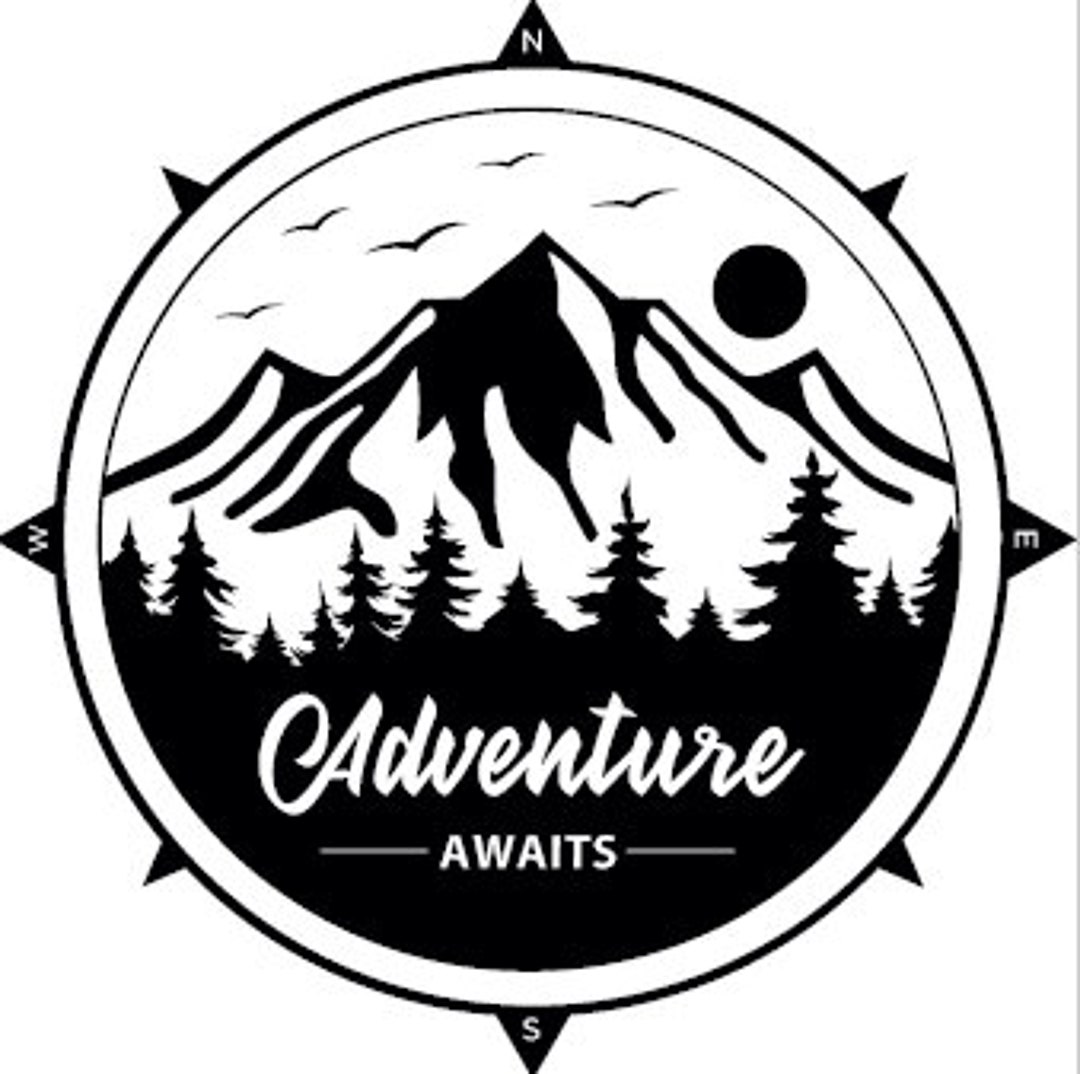 Adventure Awaits - Camp Life - Outdoor Life - Hiking/camping/traveler ...
