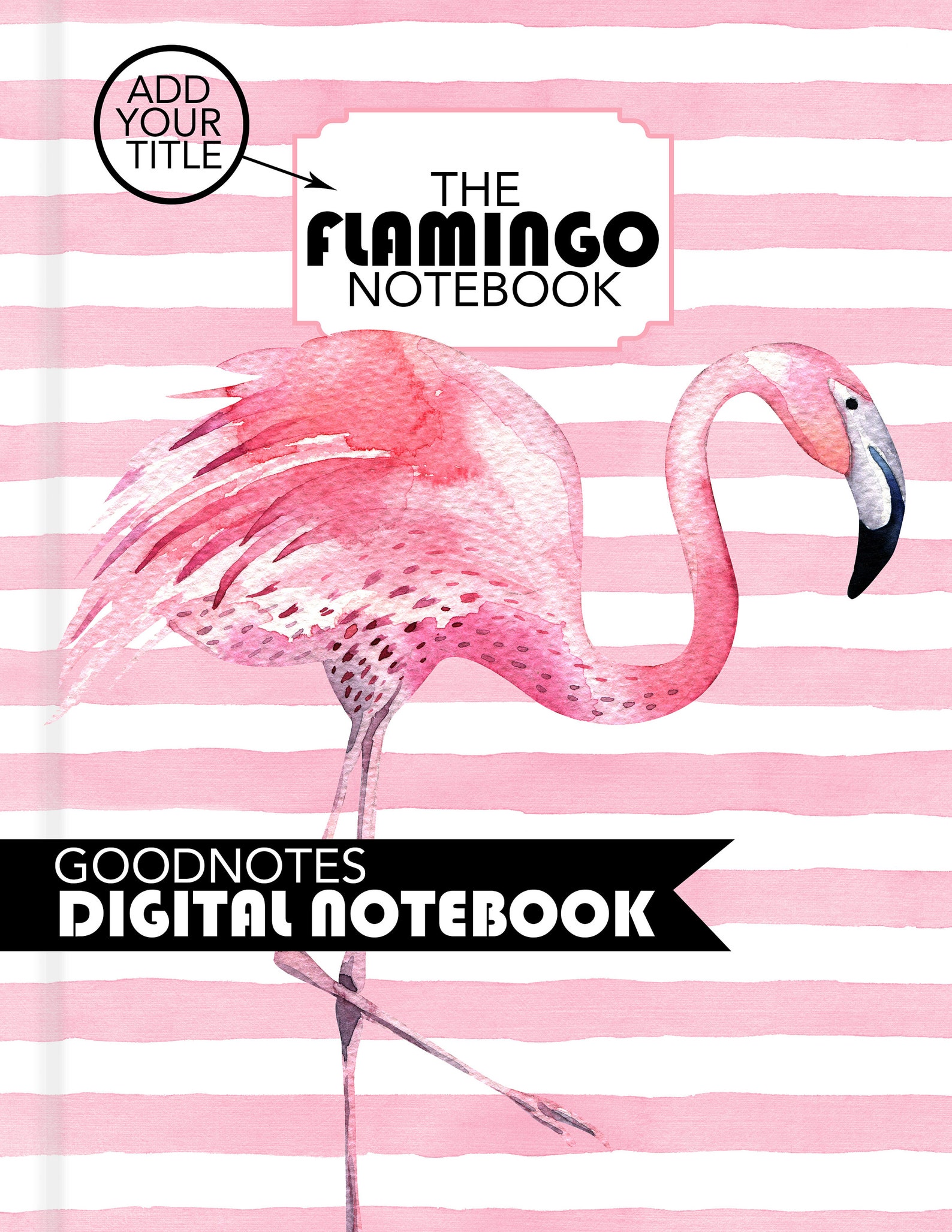 Flamingo Digital Notebook for Goodnotes, 3 Cover Designs, 6 Sticky ...