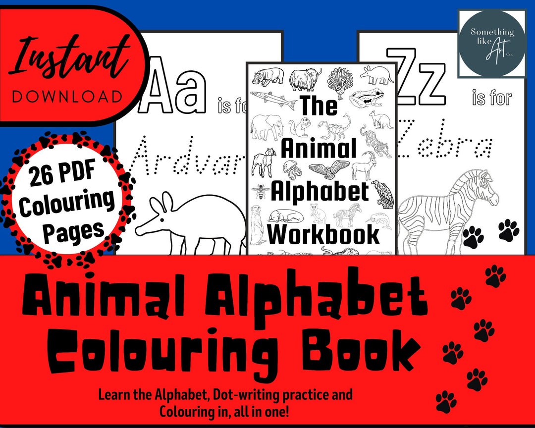 Colouring, Writing & Spelling Practice Workbook: the Animal Alphabet ...