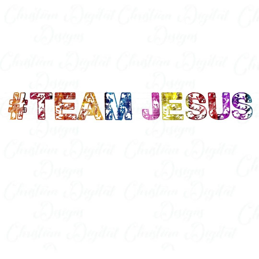 Team Jesus, Christian Png Hand Drawn Sublimation Design, Digital ...