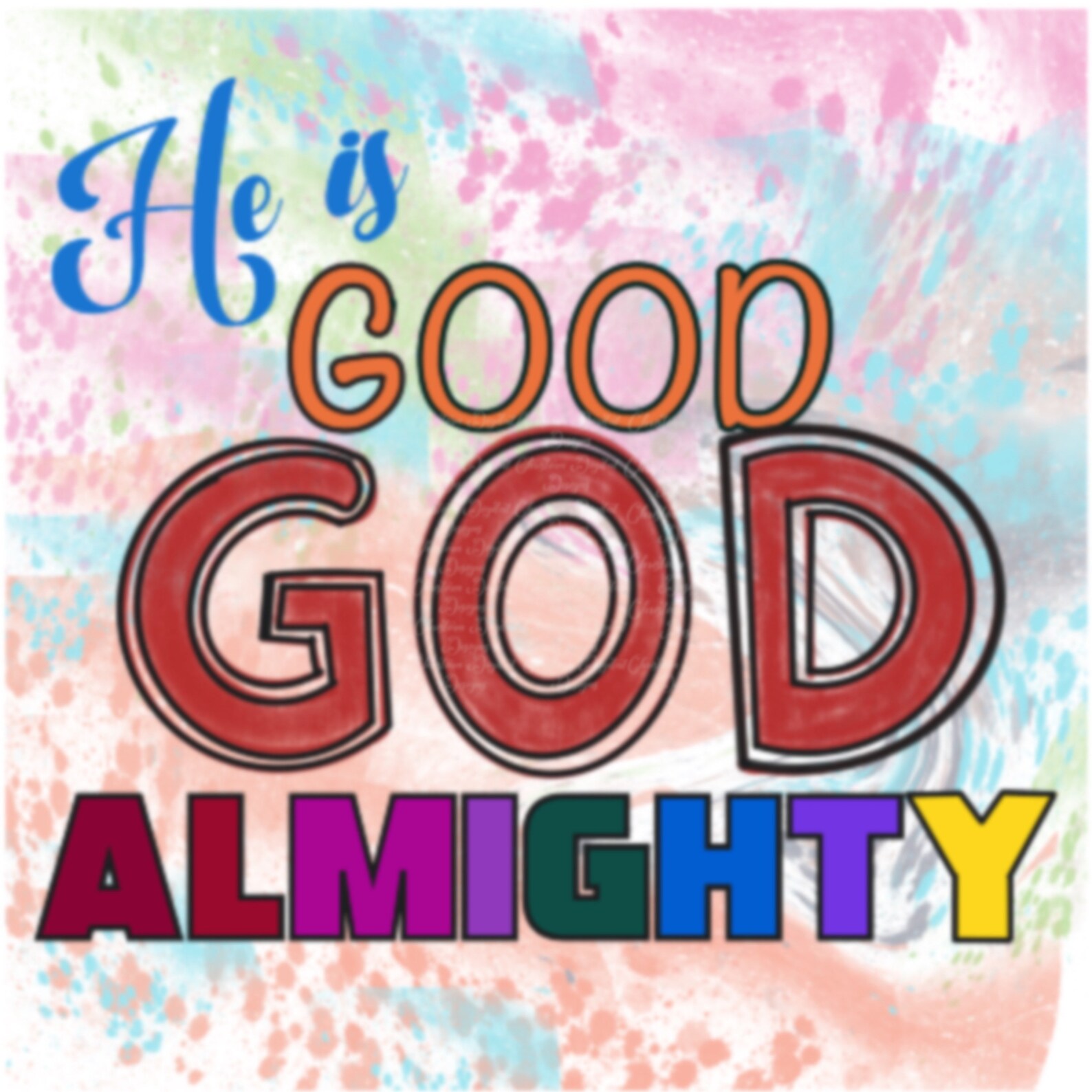 Good God Almighty, Hand Drawn Sublimation Design, Digital Download ...