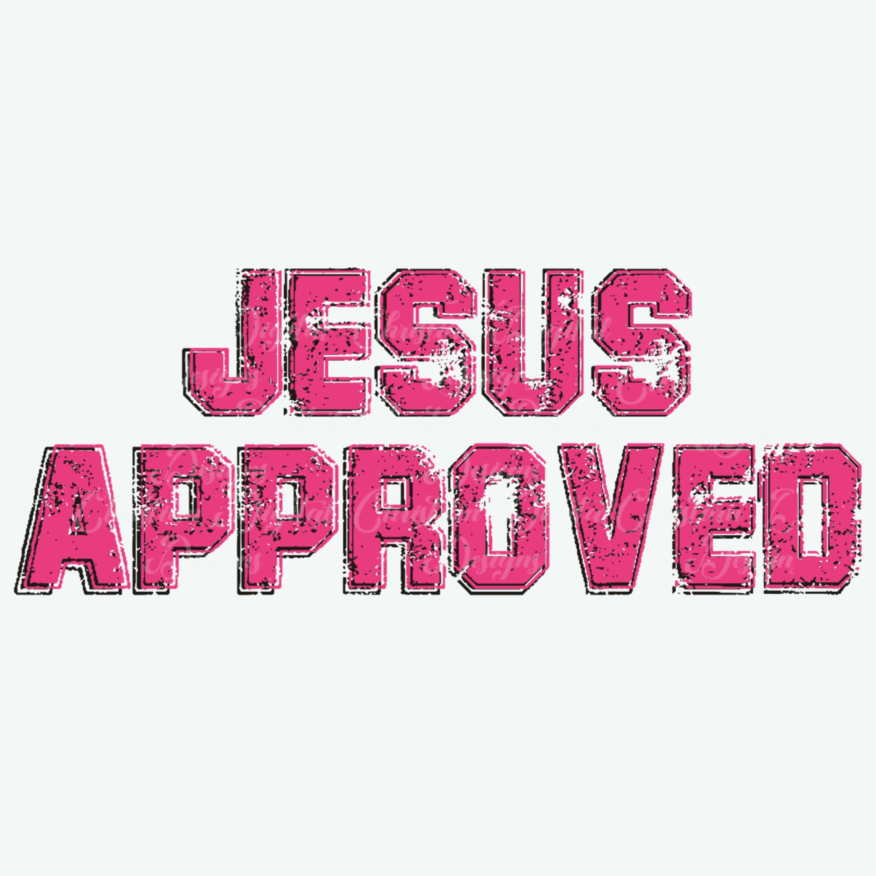 Jesus Approved Pink PNG Hand Drawn Sublimation Design, Digital Download ...