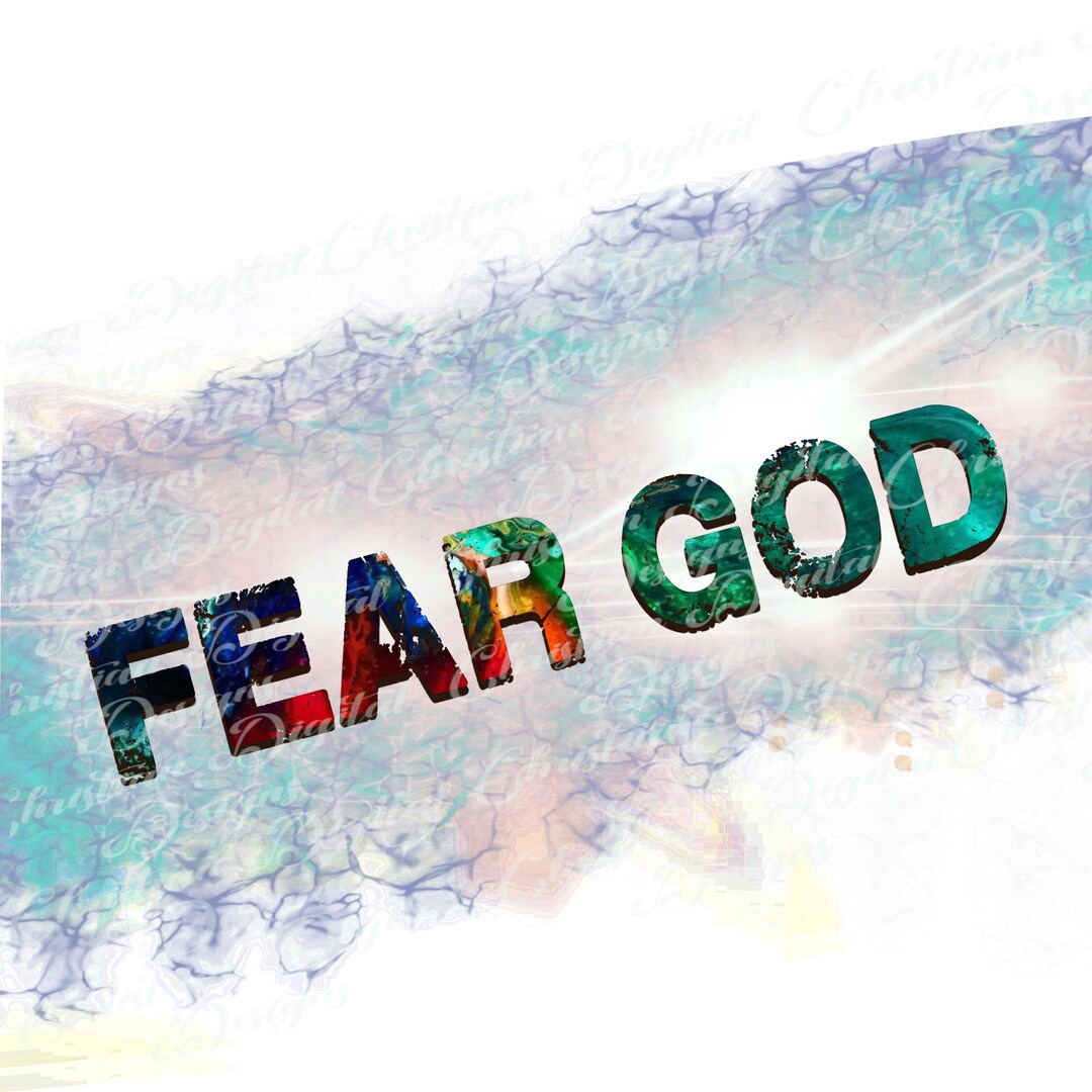 Fear God Christian Png Sublimation Design, Digital Download, Printable ...