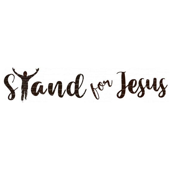 Stand for Jesus Png Christian Png Sublimation Design Digital | Etsy