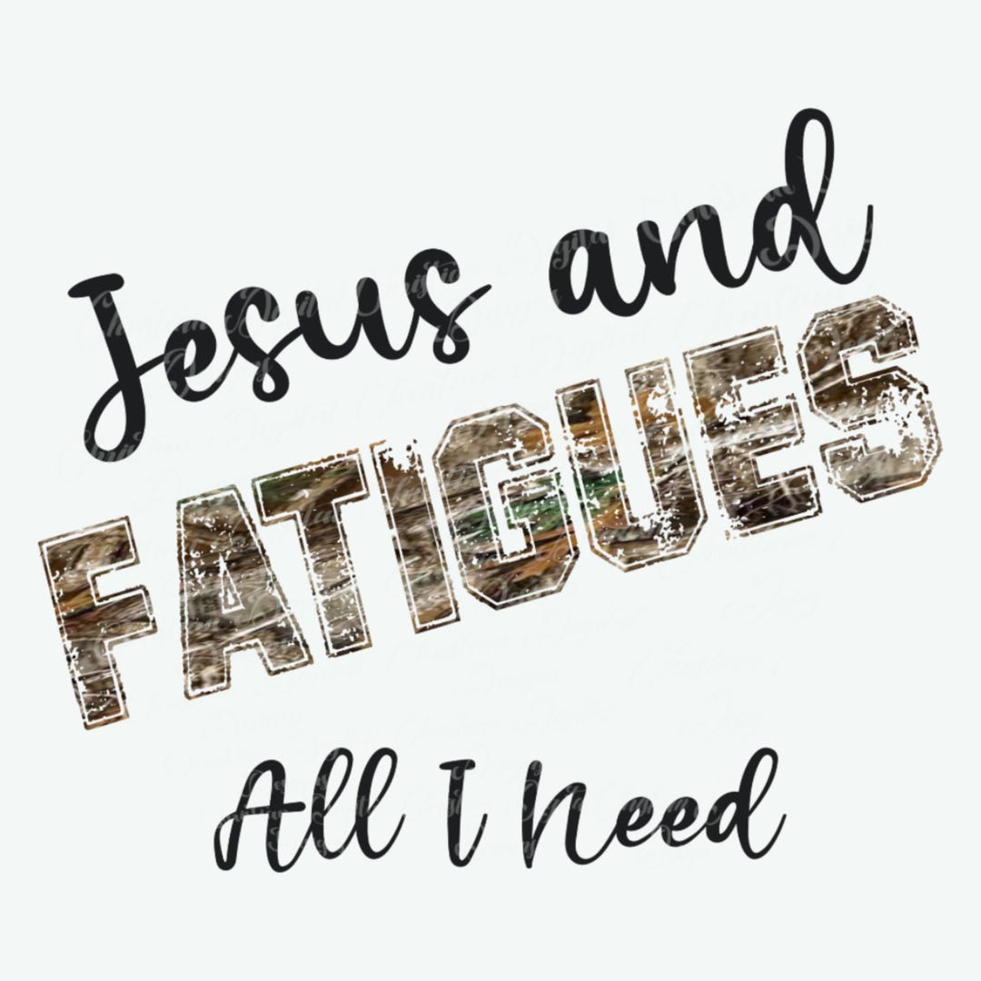 Jesus and Fatigues Scripture Sublimations, Designs Downloads, Jesus ...