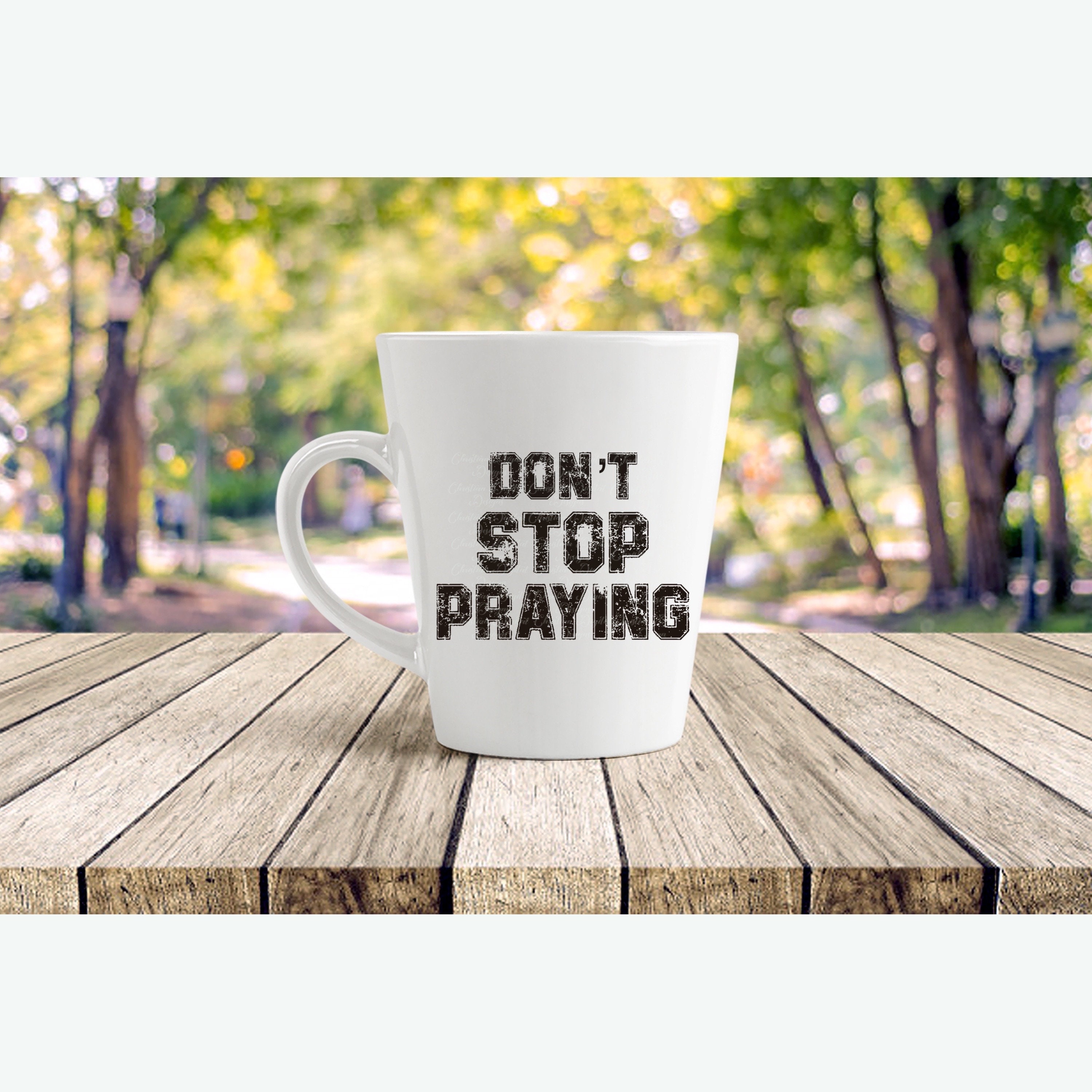 Don’t Stop Praying PNG Hand Drawn Sublimation Design, Digital Download ...