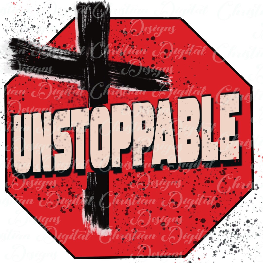 Unstoppable Cross, Hand Drawn Sublimation Design, Digital Download ...