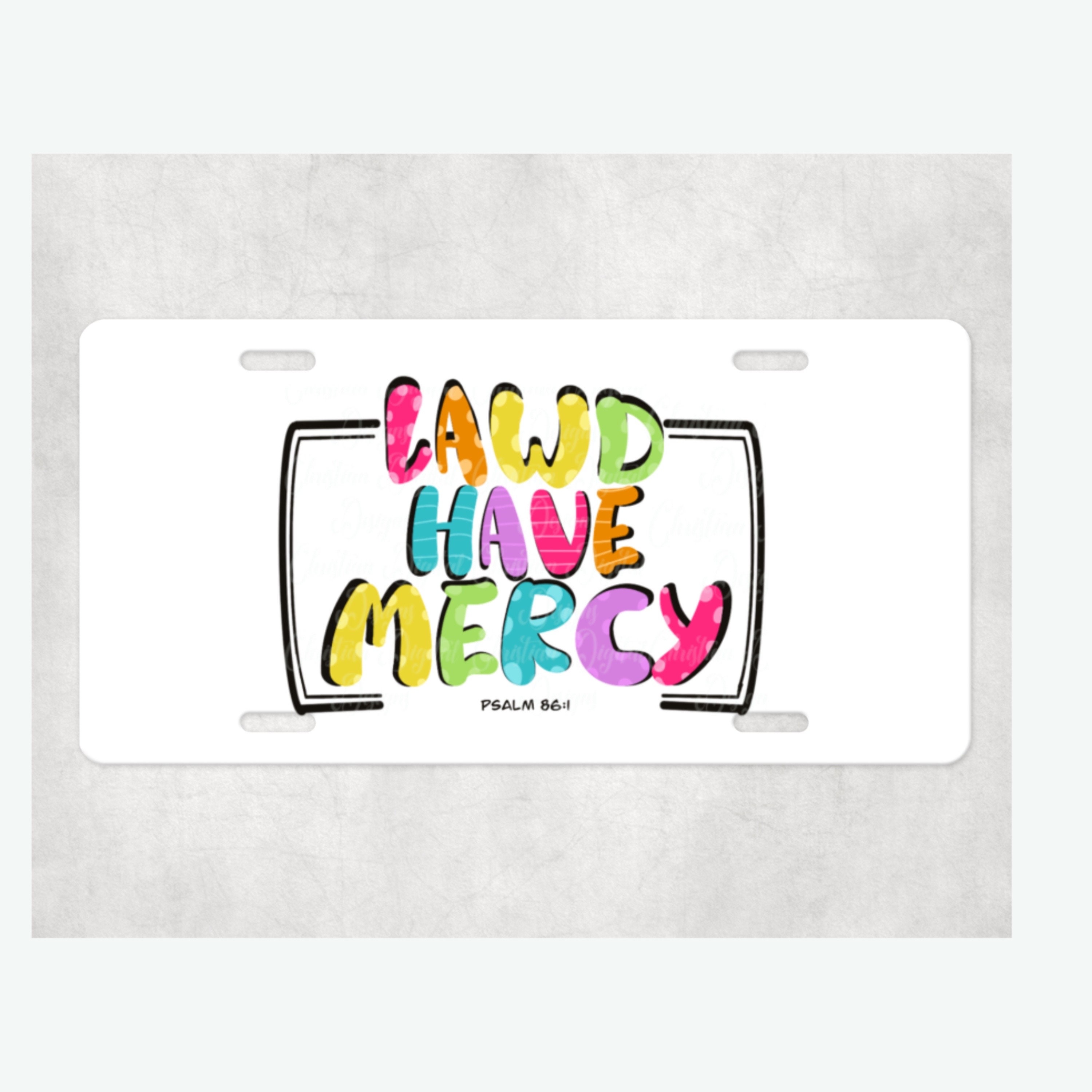 Lawd Have Mercy, Christian PNG Kids Sublimation, Digital Download ...