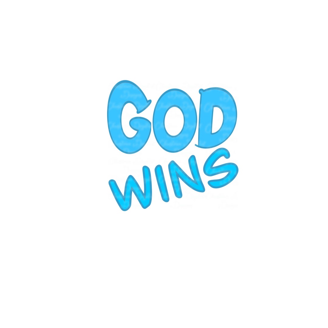 God Wins, Hand Drawn Sublimation Design, Digital Download, Printable ...