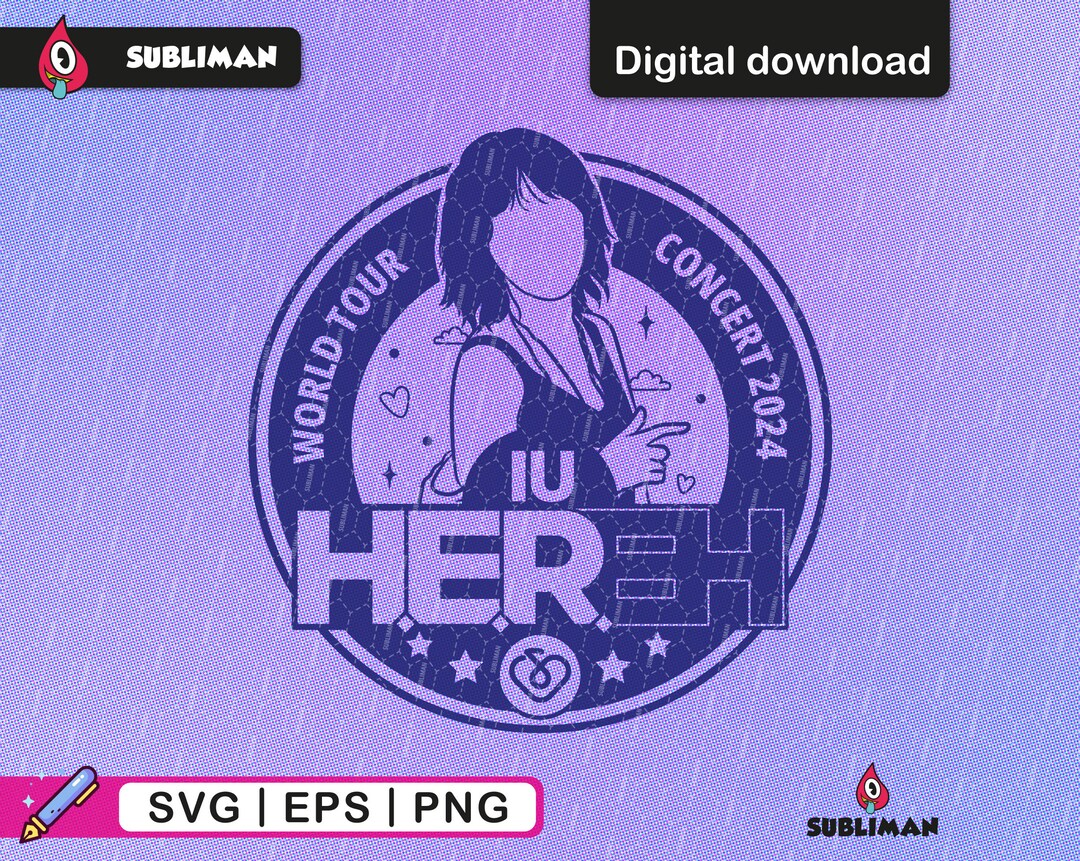 IU HER World Tour Concert 2024 Svg / Her World Tour Png / Kpop Star Svg ...