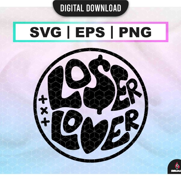 Loser Lover Svg - Etsy