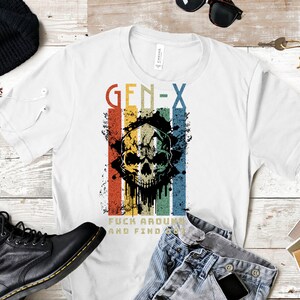 Generation X PNG for Sublimation, FAFO Graphic T-shirt Design, Gen-x ...