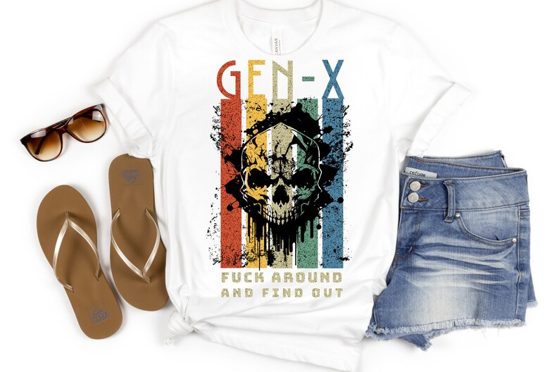 Generation X PNG for Sublimation FAFO Graphic T-shirt Design - Etsy
