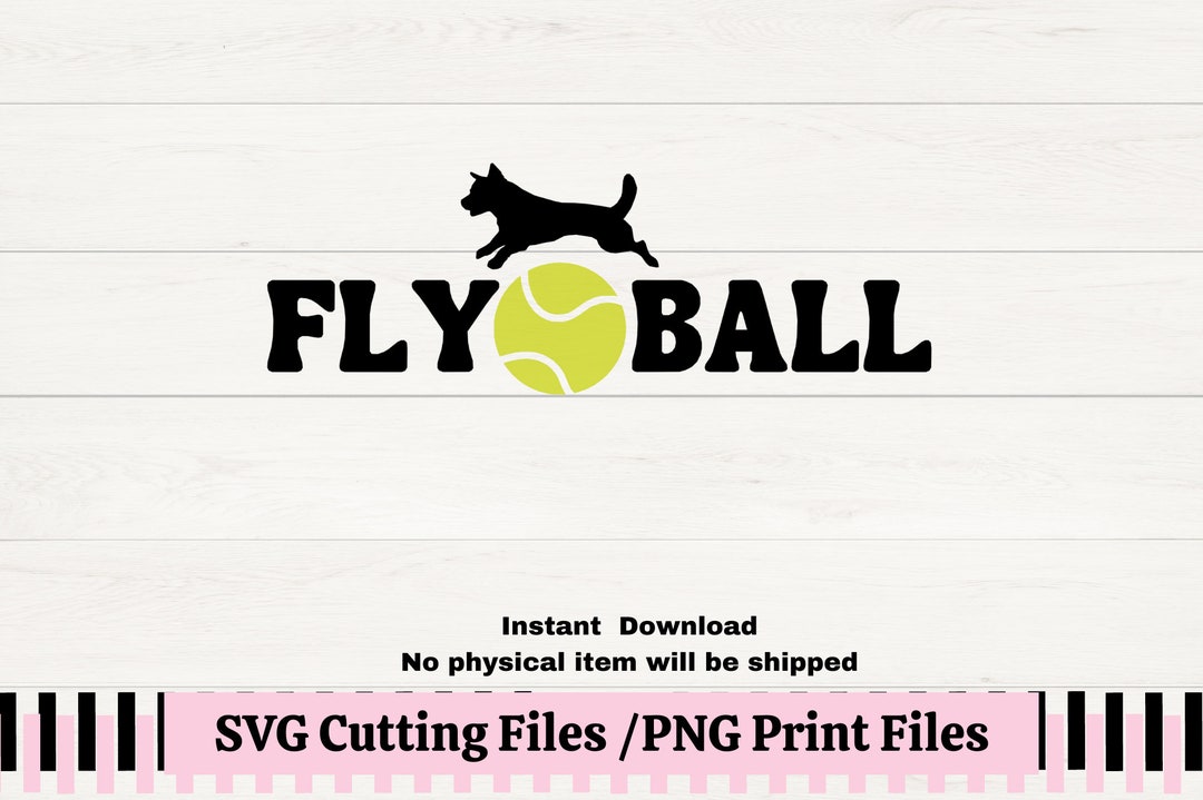 Flyball SVG File, Flyball Lover PNG for Sublimation, Tennis Ball SVG ...