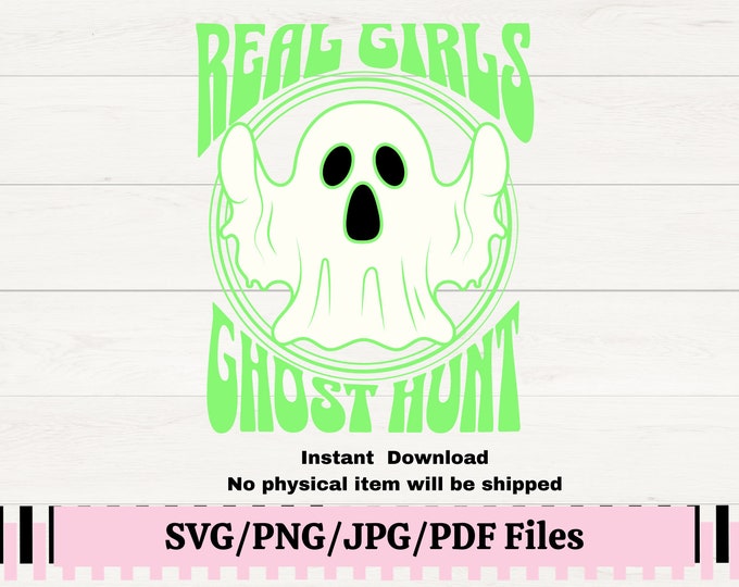 Ghost Huntin' Girl SVG, Ghost Hunter SVG, Ghost Hunters, Paranormal ...
