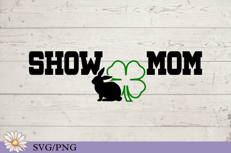 4H Rabbit Show Mom Svg for Tshirts 4H Clover Rabbit - Etsy