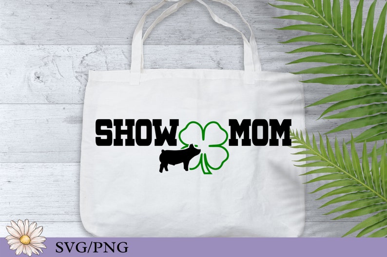 4H Swine Show Mom Svg for Tshirts 4H Clover Swine - Etsy