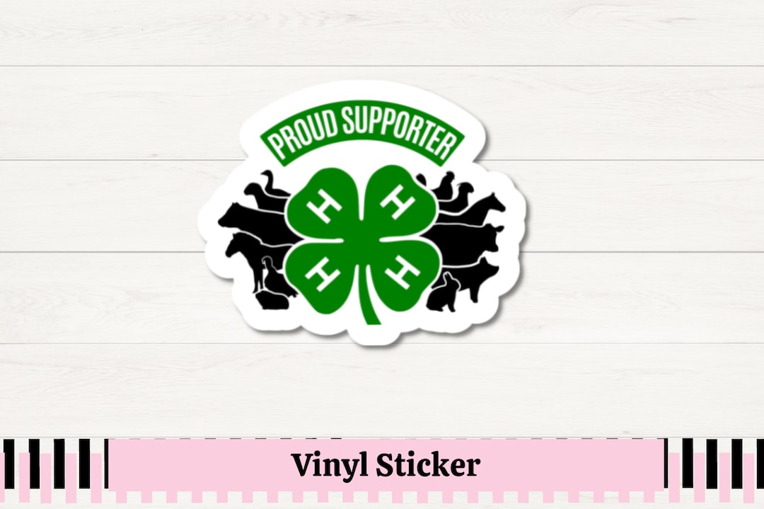 4H Proud Supporter Vinyl Sticker: Livestock Decal - Etsy
