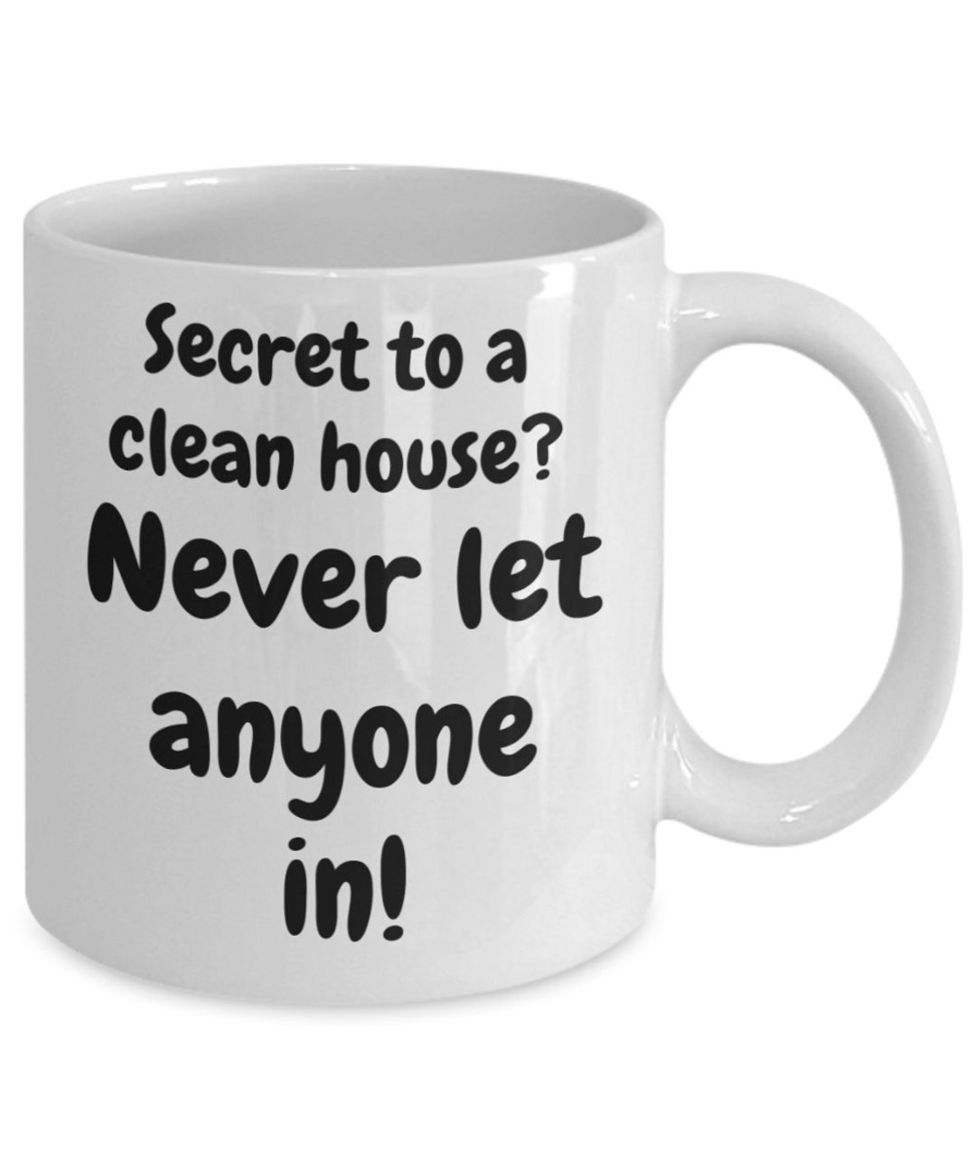 Funny Coffee Mug Clean House - Etsy