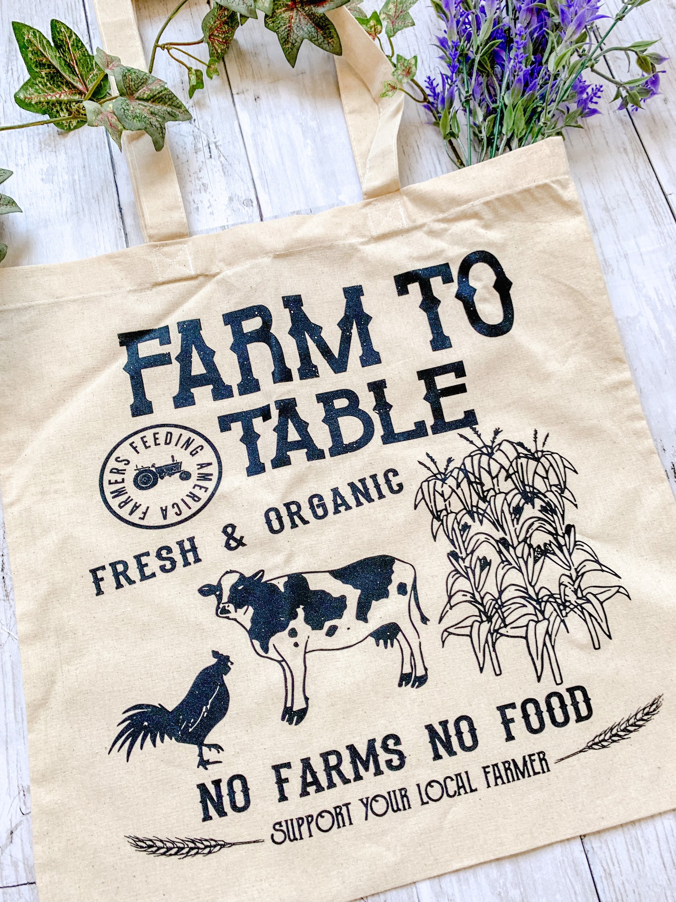 Farm to Table Fresh & Organic No Farms No Food Tote Bag Farm Life Tote ...