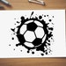 Soccer Ball Splat Ink. Svg Png Eps Dxf Cut Files. - Etsy Canada