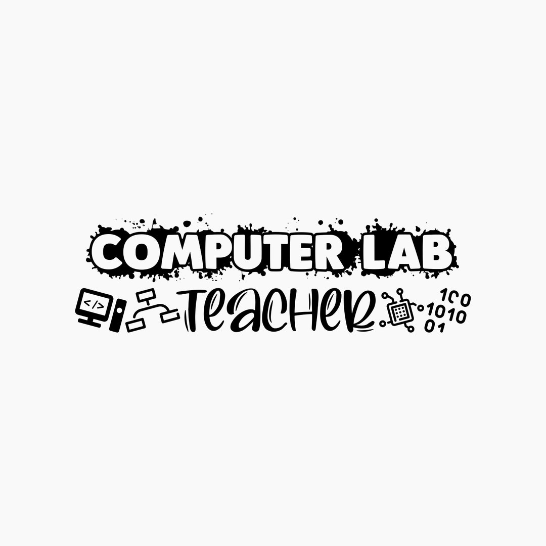 Computer Lab Teacher. Svg Png Eps Dxf Cut Files. - Etsy