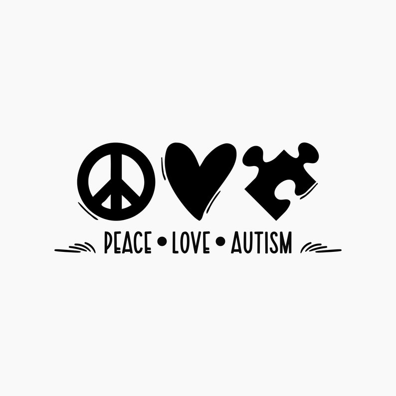 Peace Love Autism. Svg Png Eps Dxf Cut Files. - Etsy