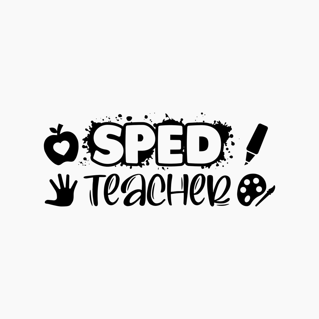 SPED Teacher. Svg Png Eps Dxf Cut Files. - Etsy