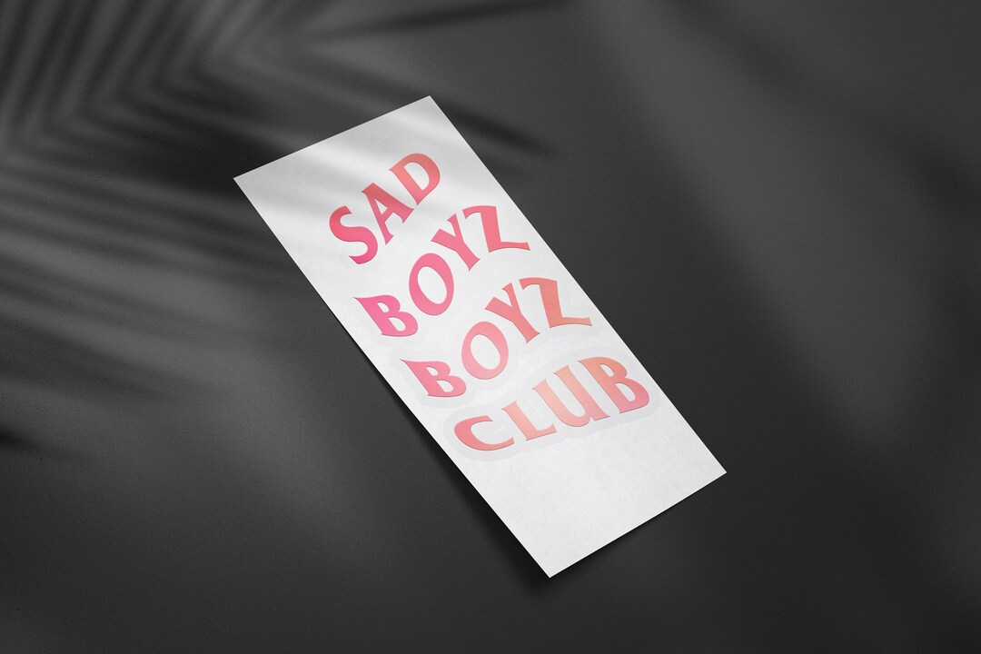 Sad Boyz Boyz Club Vinyl Decal - Etsy
