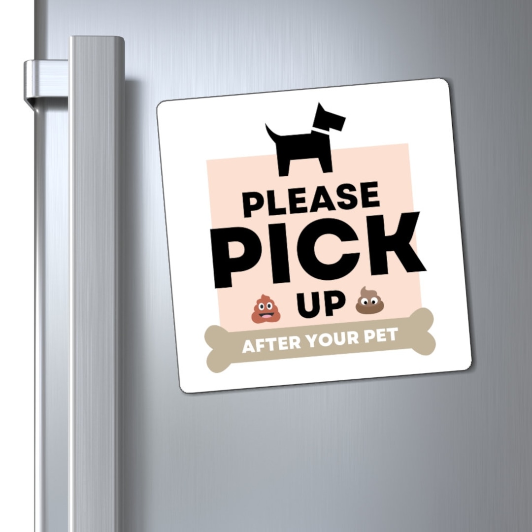 Pet Clean up Reminder Reminder Magnet - Etsy