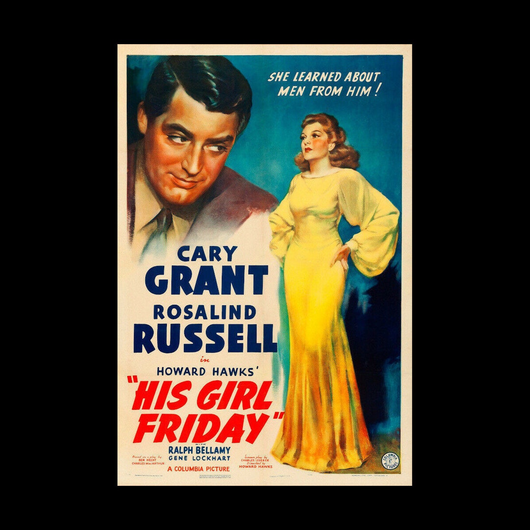 His Girl Friday 1940 Cary Grant Rosalind Russell Movie Poster Film Etsy