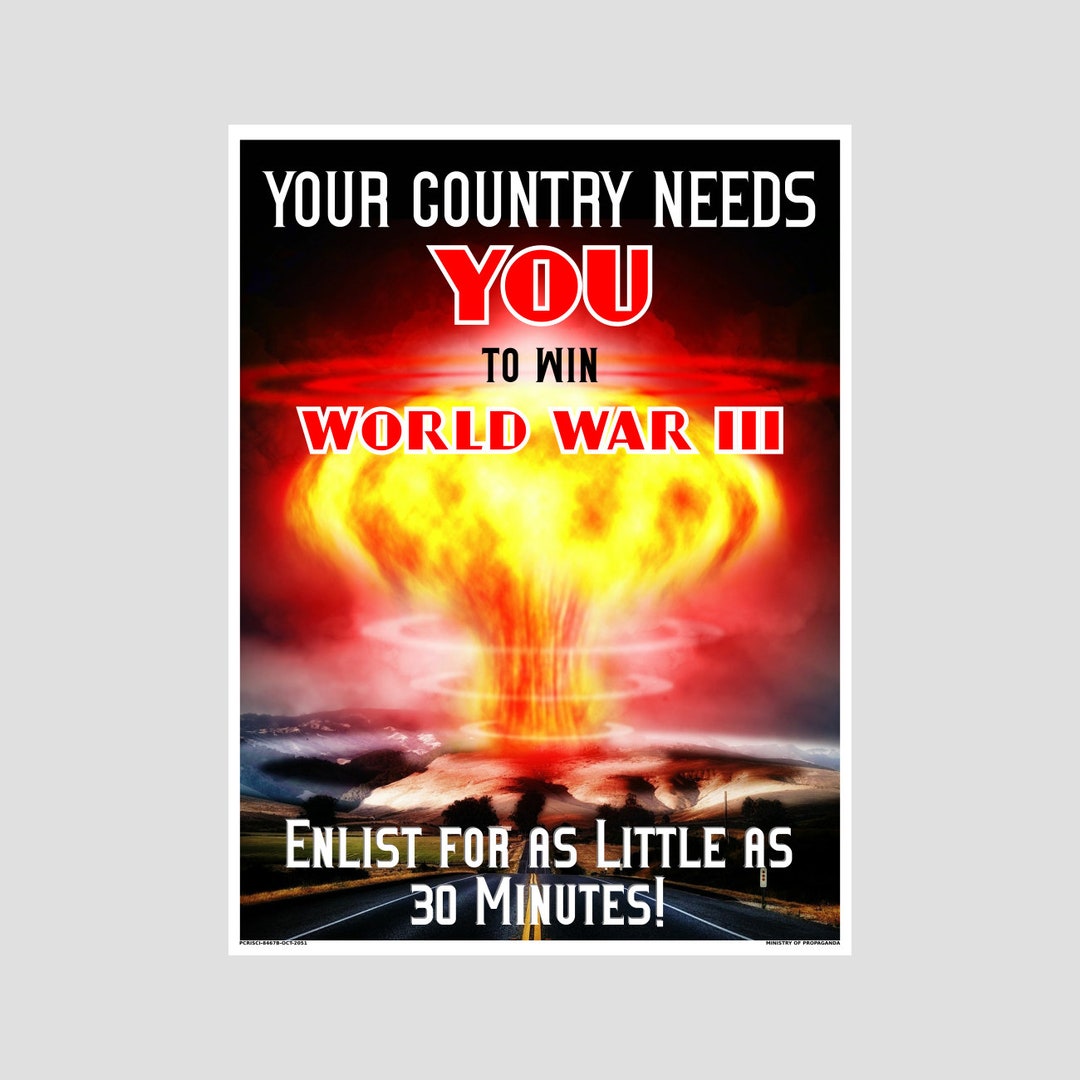 World War Three III WW3 Recruitment Propaganda Nuclear Mushroom Cloud ...
