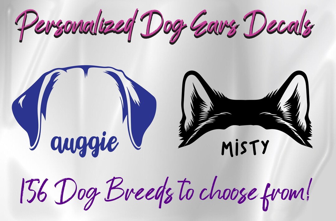 Personalized Dog Ears Vinyl Decal • custom Vinyl Sticker- Create Your ...