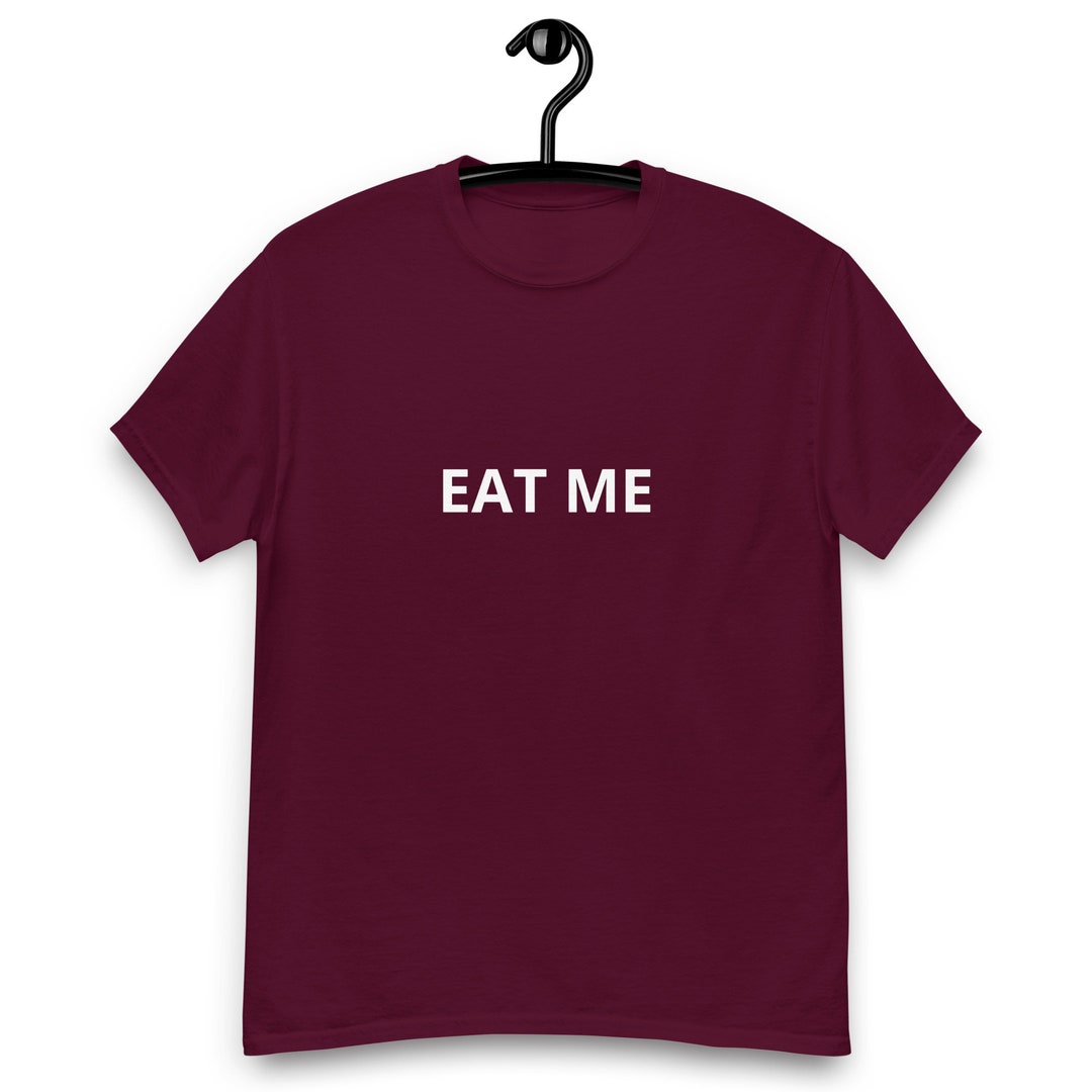 Men's "eat Me" Classic Tee - Etsy