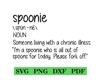Spoon Theory Spoonie Chronic Illness SVG Png Fcm Eps - Etsy