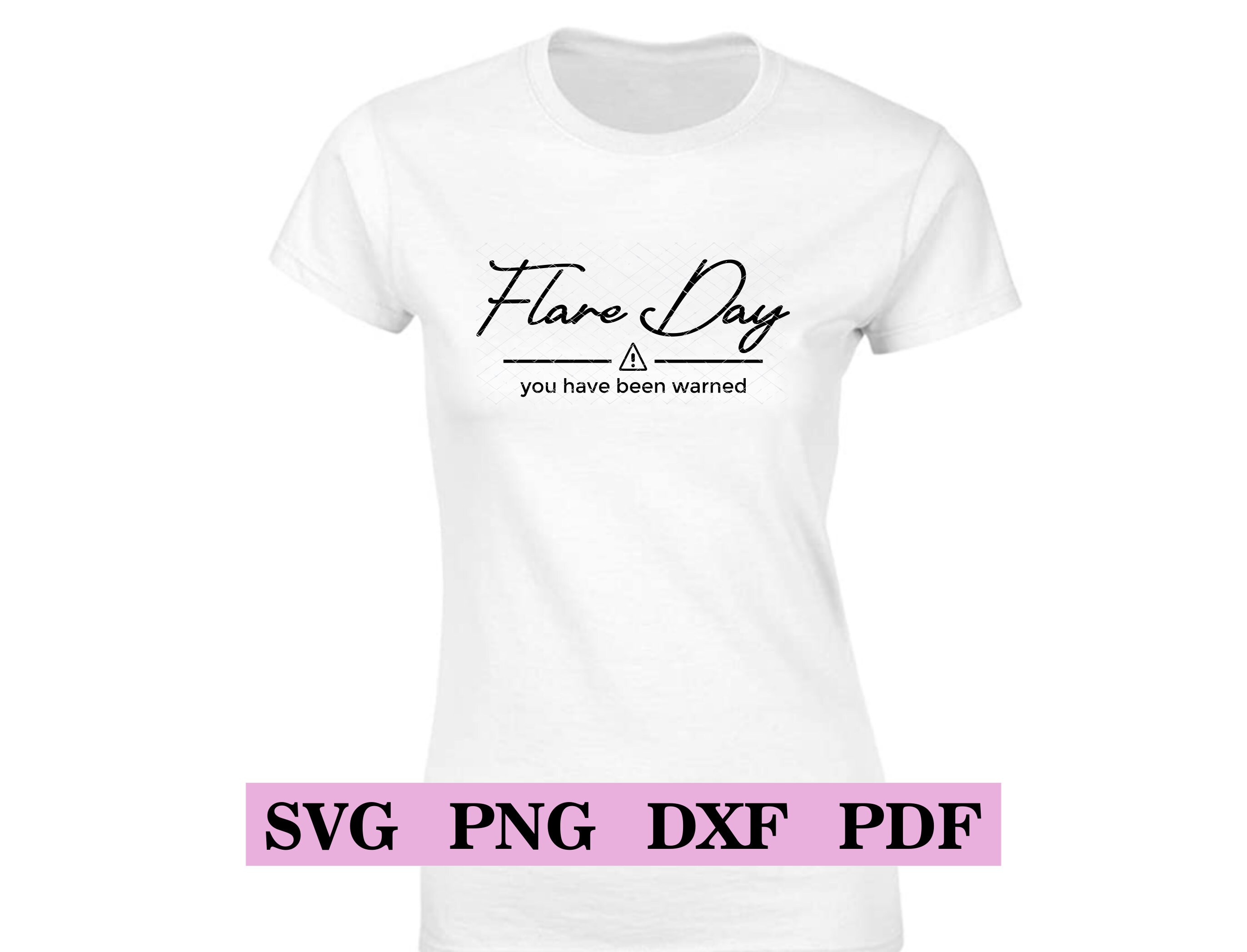 Flare Day You Have Been Warned SVG PNG Tshirt Design - Etsy