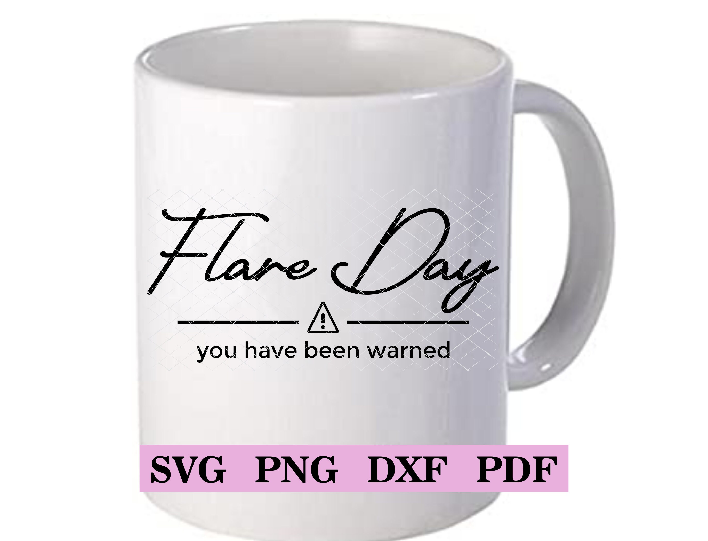 Flare Day You Have Been Warned SVG PNG Tshirt Design - Etsy