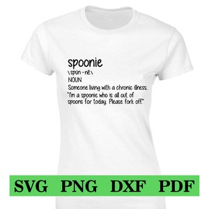 Spoonie Definition, SVG, PNG, Tshirt Design, Spoonie, Spoon Theory ...